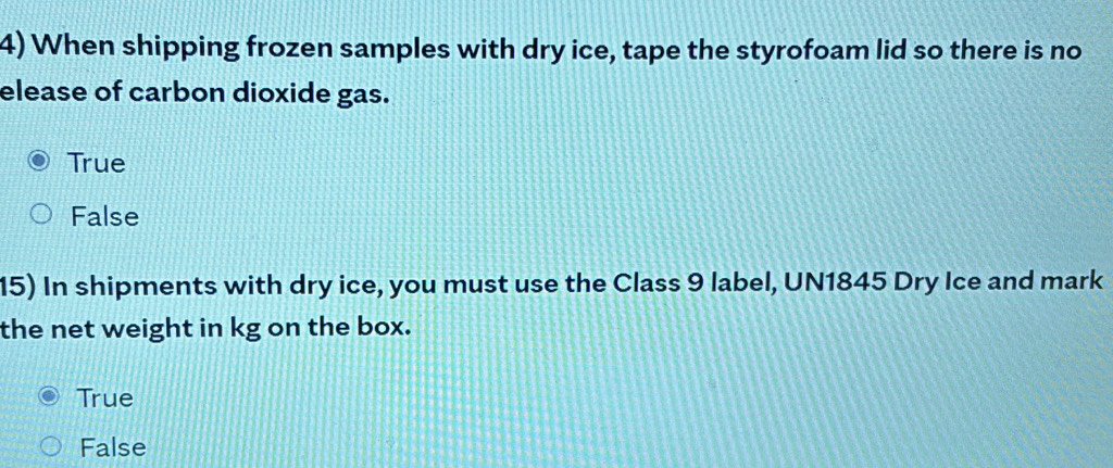 Solved: When shipping frozen samples with dry ice, tape the styrofoam ...