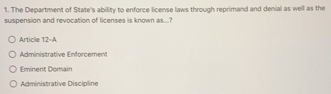 Solved: The Department of State's ability to enforce license laws ...