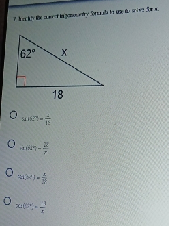 Solved: Identify the correct trigonometry formula to use to solve for x ...
