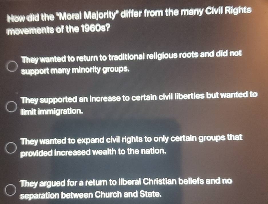Solved: How did the 'Moral Majority' differ from the many Civil Rights ...