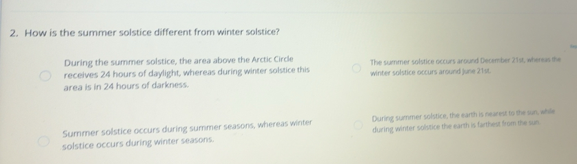 Solved: How is the summer solstice different from winter solstice ...