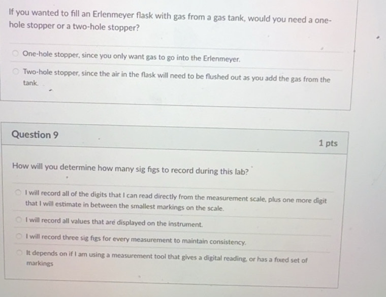 Solved: If you wanted to fill an Erlenmeyer flask with gas from a gas ...
