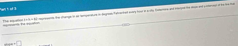Solved: The equation t=h+82 represents the change in air temperature in ...