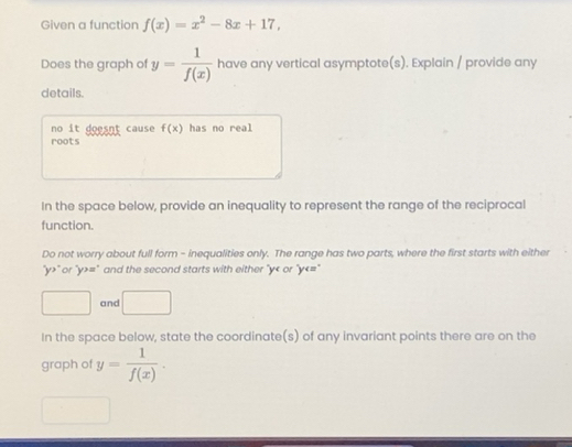 Solved: Given a function f(x)=x^2-8x+17, Does the graph of y= 1/f(x ...