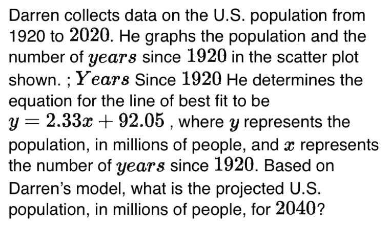 Solved: Darren collects data on the U.S. population from 1920 to 2020 ...