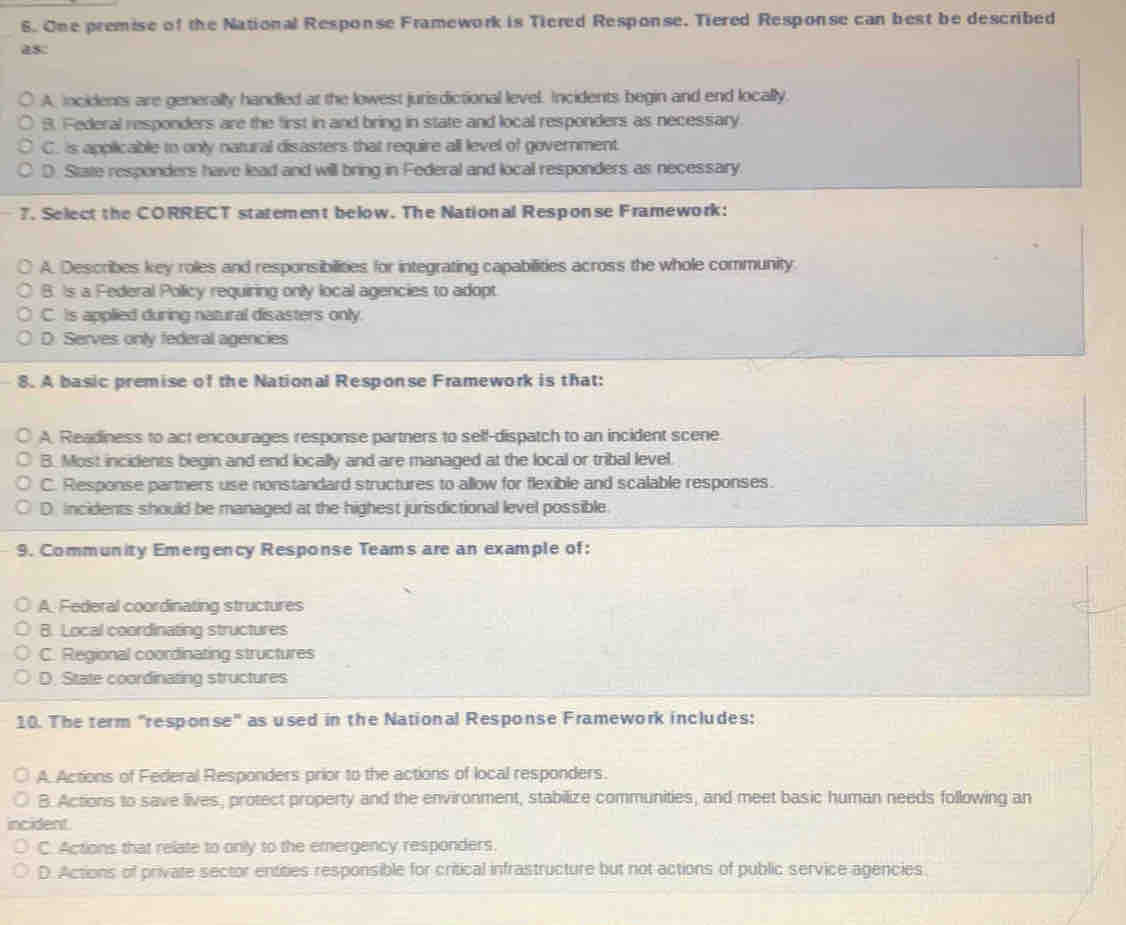 Solved: One premise of the National Response Framework is Tiered ...