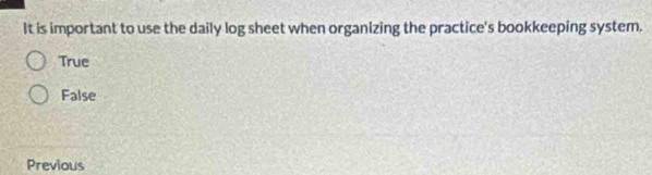 Solved: It is important to use the daily log sheet when organizing the ...