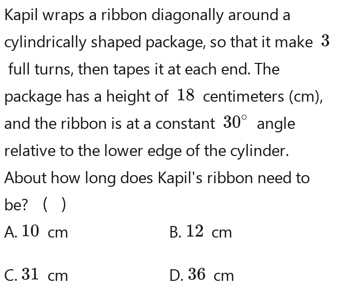 Solved: Kapil wraps a ribbon diagonally around a cylindrically shaped ...