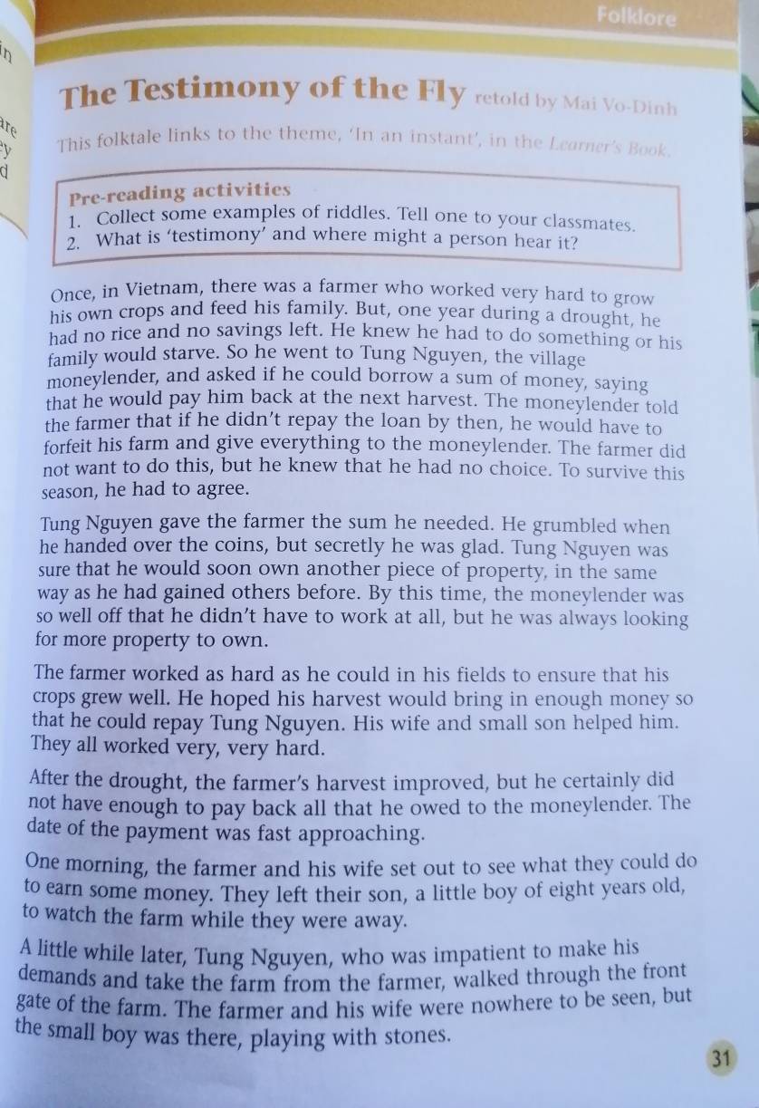 Solved: Folklore The Testimony of the Fly retold by Mai Vo-Dinh are ...