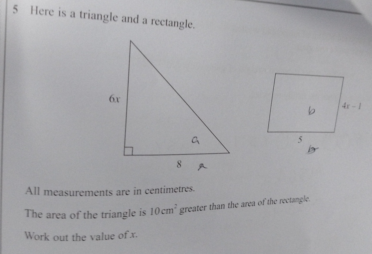 Solved: Here is a triangle and a rectangle. All measurements are in ...