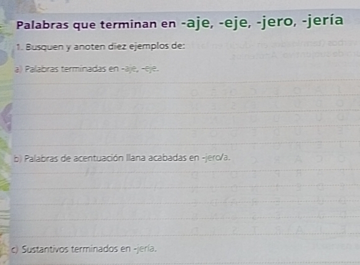 Resuelto:Palabras que terminan en -aje, -eje, -jero, -jería 1. Busquen ...