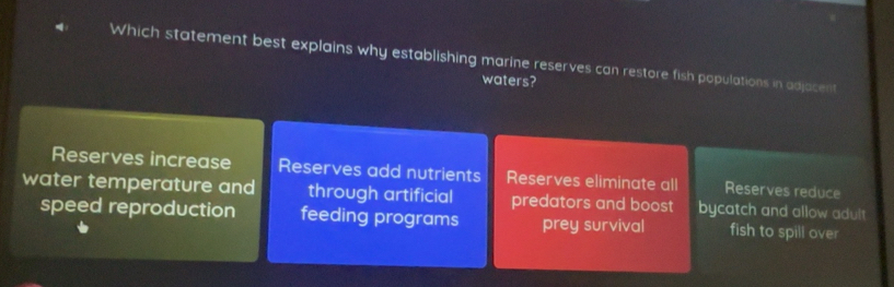 Gelöst:Which statement best explains why establishing marine reserves ...