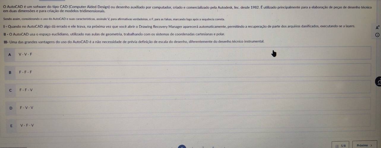 Resolvido:AutoCAD é um sofware do tipo CAD (Computer Aided Design) ou ...