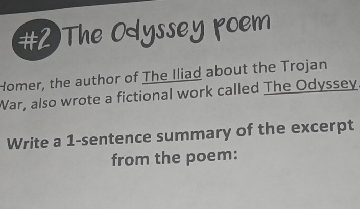 Solved: #2 The Odyssey poem Homer, the author of The Iliad about the ...