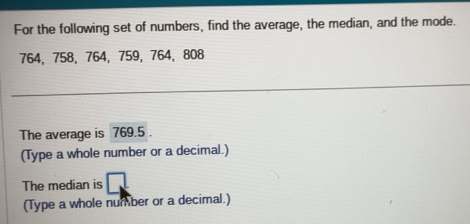 Solved: For the following set of numbers, find the average, the median ...