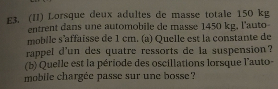 Solved: E3. (II) Lorsque deux adultes de masse totale 150 kg entrent ...