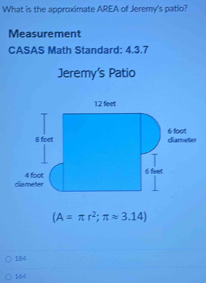 Solved: What is the approximate AREA of Jeremy's patio? Measurement ...