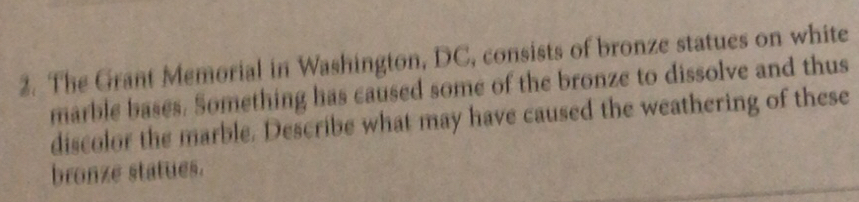 Solved: The Grant Memorial in Washington, DC, consists of bronze ...