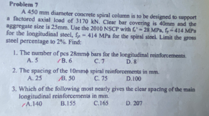 Solved: Problem 7 A 450 mm diameter concrete spiral column is to be ...