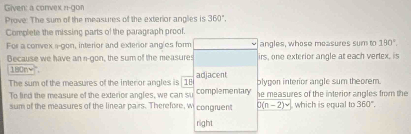 Solved: Given: a convex n-gon Prove: The sum of the measures of the ...