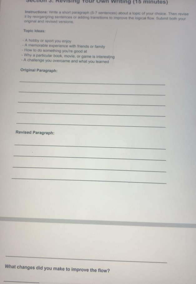 Solved: Revising Your Own Wrting (15 minutes) Instructions: Write a ...
