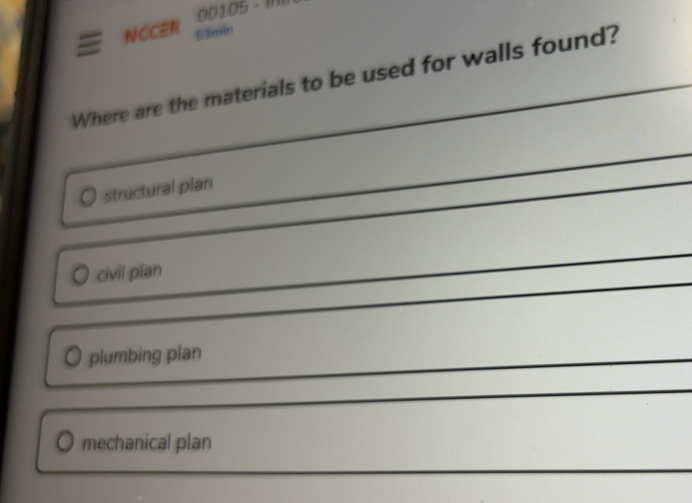 Solved: NCCER 53mér Where are the materials to be used for walls found ...