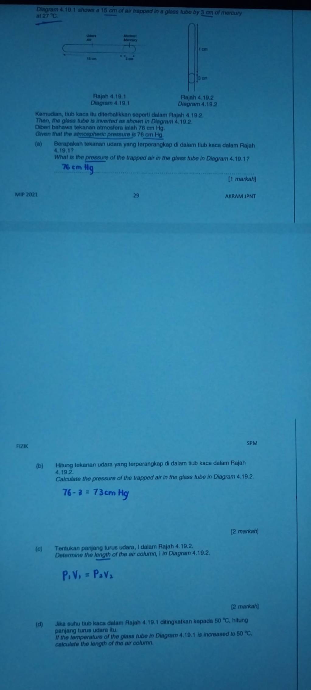 Selesai:Diagram 4.19.1 shows a 15 cm of air trapped in a glass tube by ...