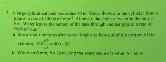 Solved: A large cylindrical tank has radius 40 m. Water flows into the ...