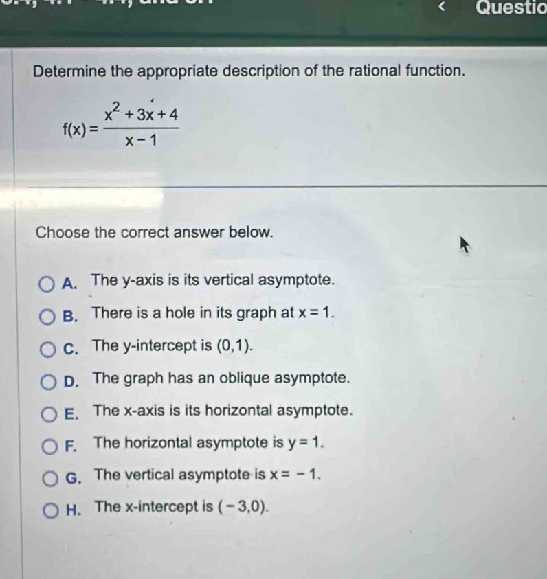 Solved: Questio Determine the appropriate description of the rational ...