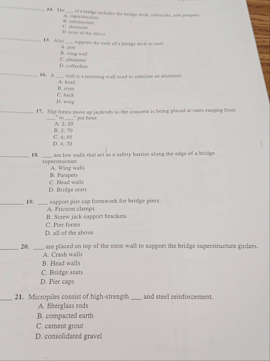 Solved: The _of a bridge includes the bridge deck, sidewalks, and ...