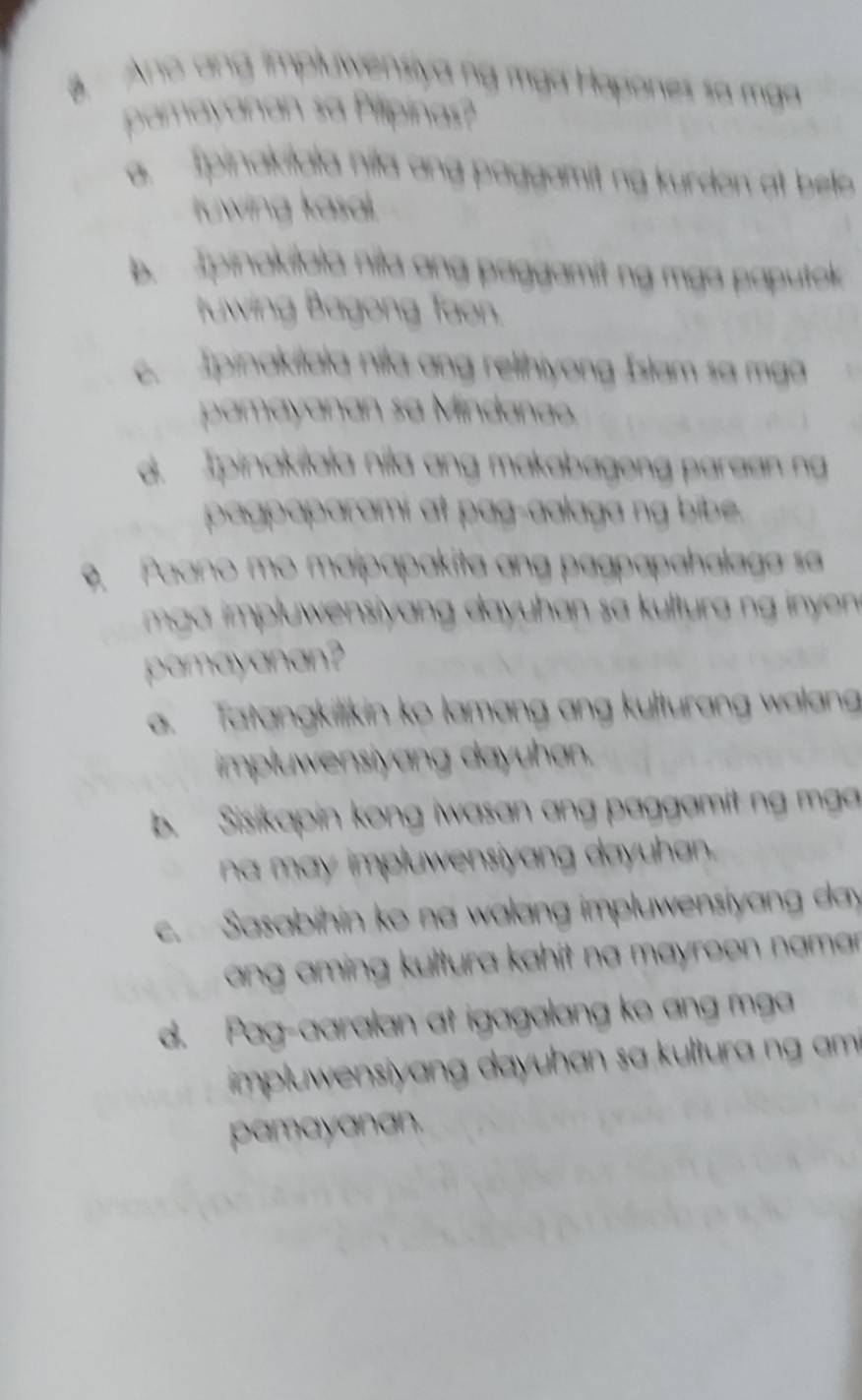 Solved: Ano ang impluwensiya ng mga Hapones sa mga pamayanan sa ...