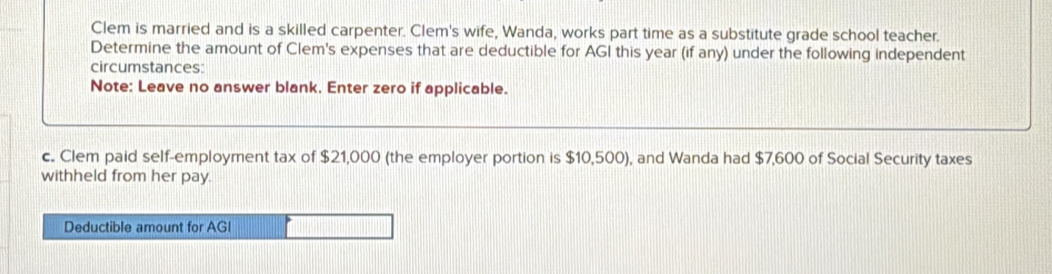 Solved: Clem is married and is a skilled carpenter. Clem's wife, Wanda ...