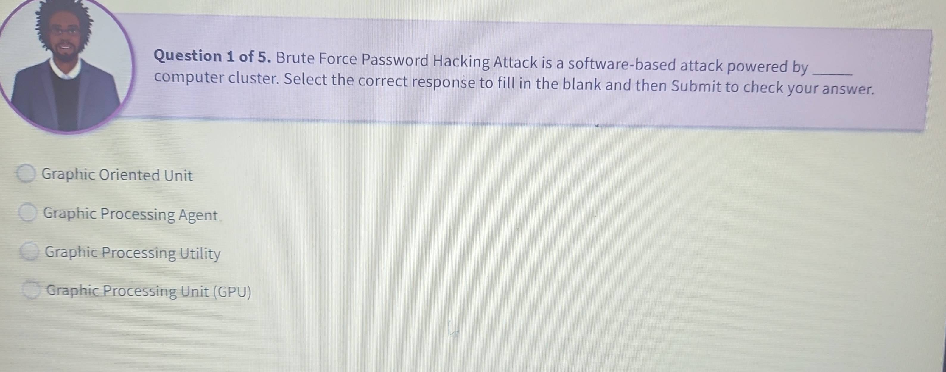 Solved: of 5. Brute Force Password Hacking Attack is a software-based ...