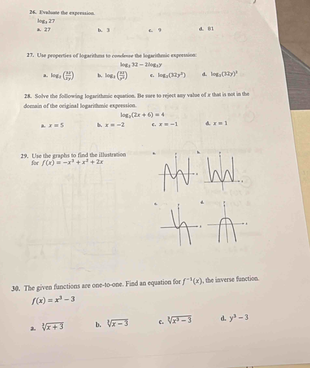 Solved: Evaluate the expression. log₃ 27 a. 27 b. 3 c. 9 d. 81 27. Use ...
