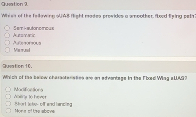 Solved: Which of the following sUAS flight modes provides a smoother ...
