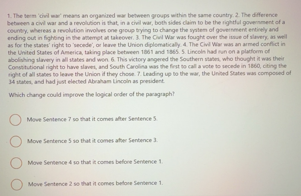 Solved: The term 'civil war' means an organized war between groups ...