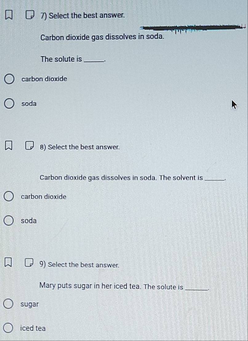 Solved: Select the best answer. Carbon dioxide gas dissolves in soda ...