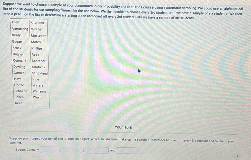 Solved: Suppose we want to choose a sample of your classmates in our ...