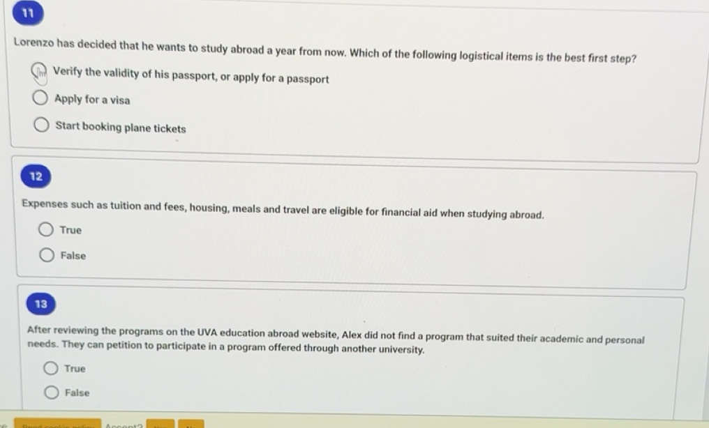 Solved: Lorenzo has decided that he wants to study abroad a year from ...