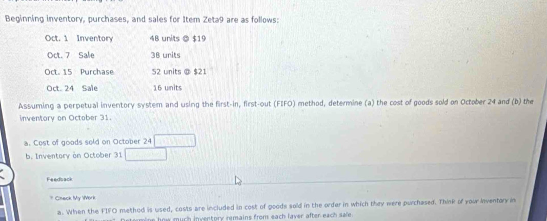 Solved: Beginning inventory, purchases, and sales for Item Zeta9 are as ...