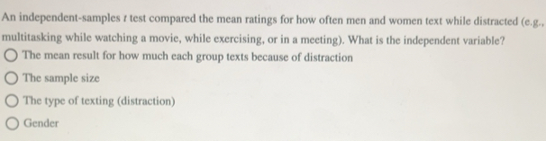Solved: An independent-samples z test compared the mean ratings for how ...