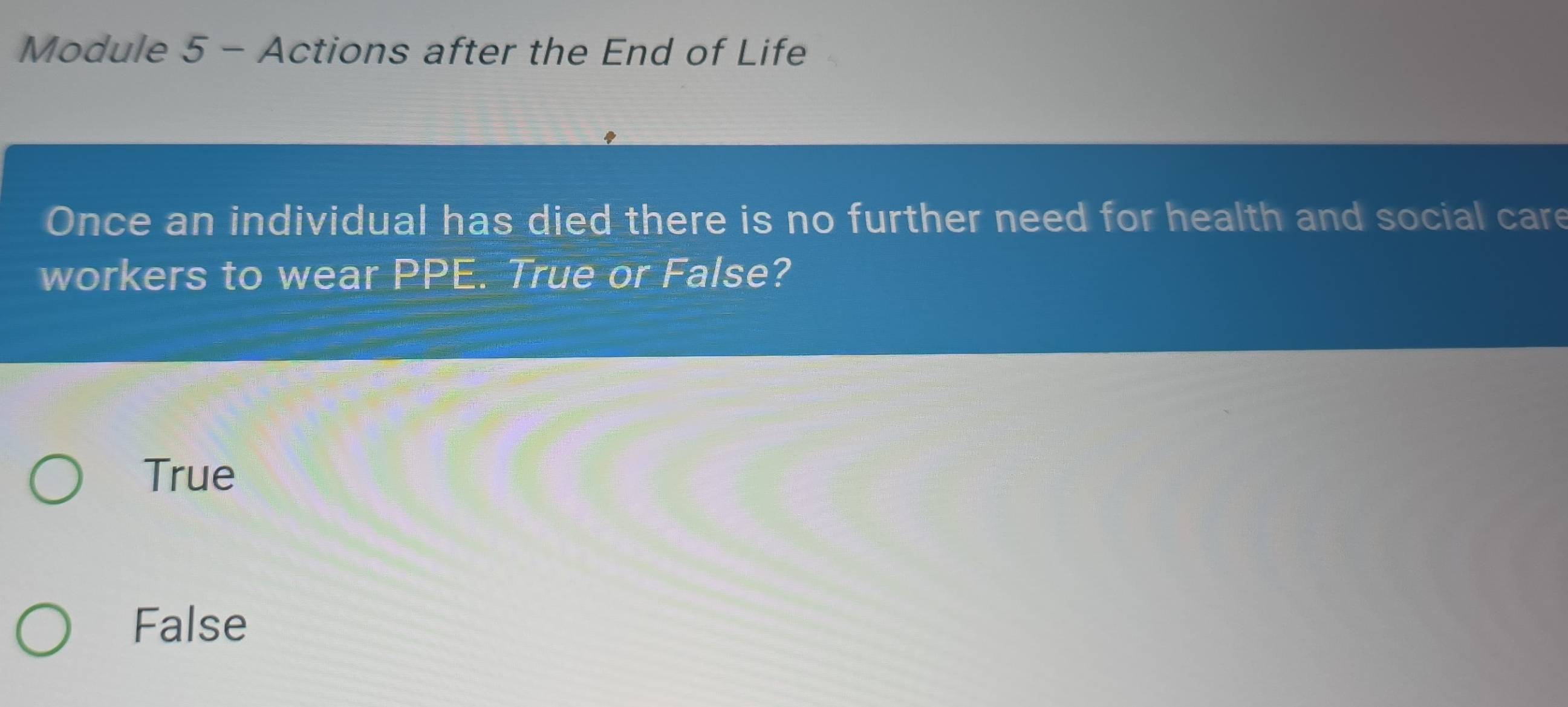 Solved: Module 5 - Actions after the End of Life Once an individual has ...