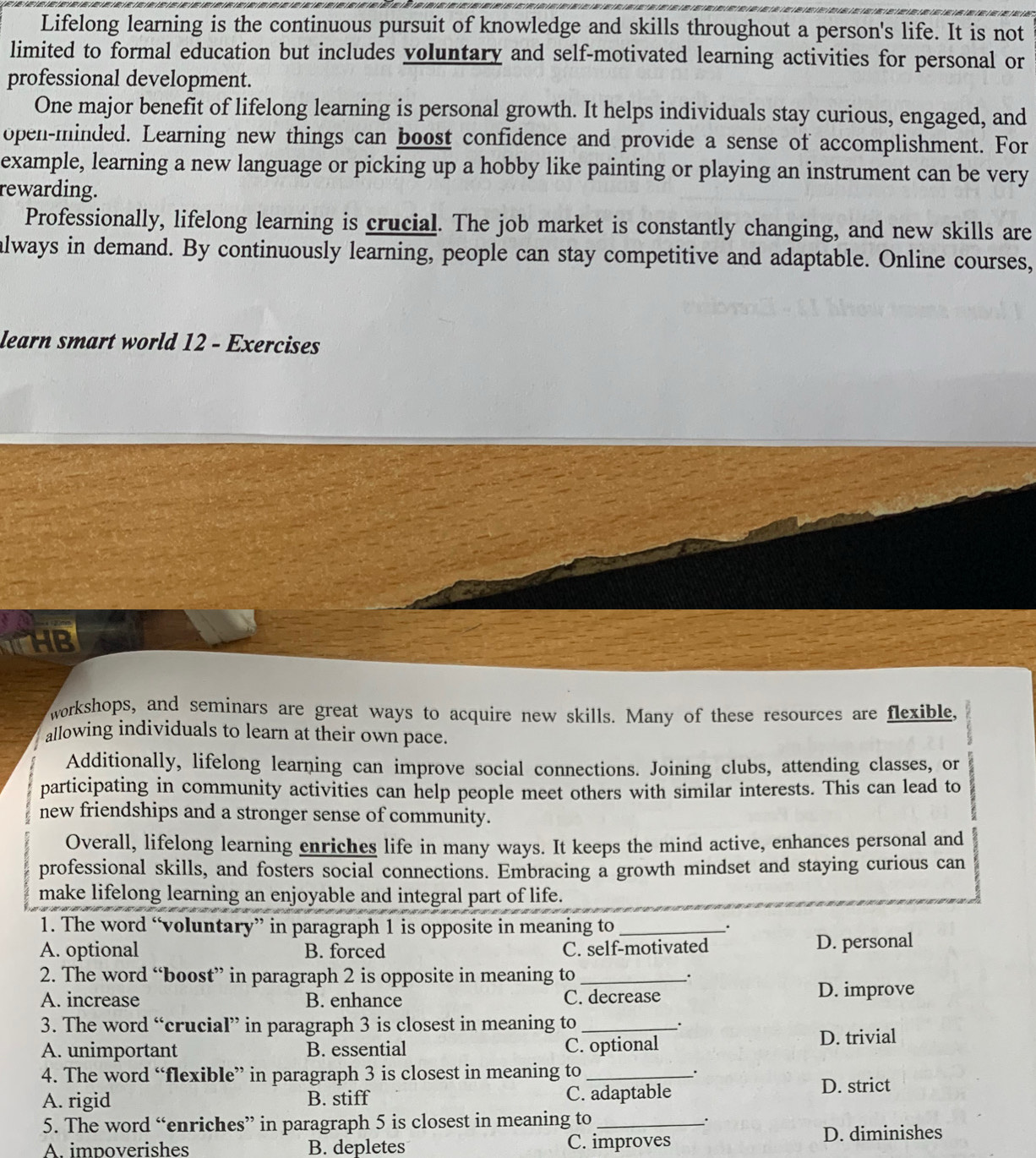 Giải quyết:Lifelong learning is the continuous pursuit of knowledge and ...