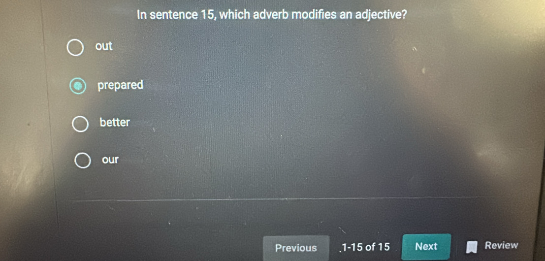 Solved: In sentence 15, which adverb modifies an adjective? out ...