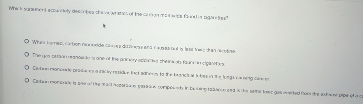 Solved: Which statement accurately describes characteristics of the ...
