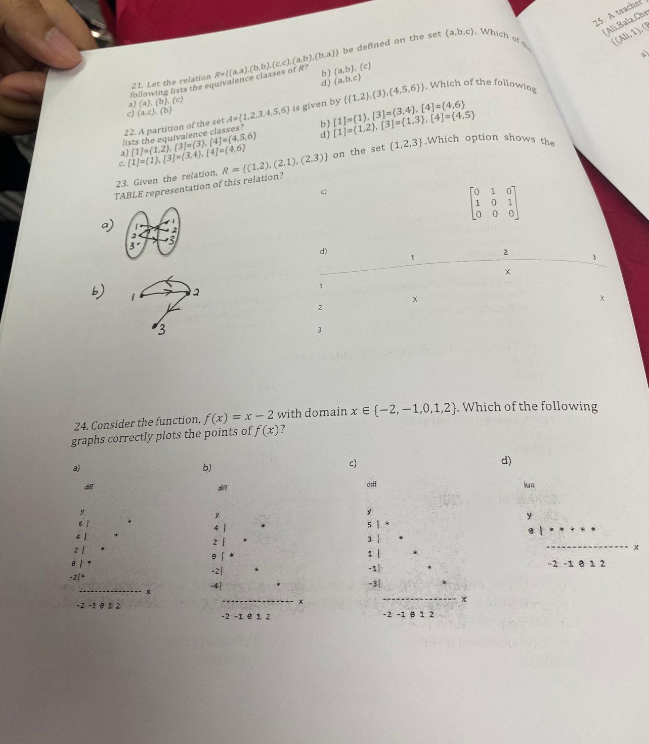 Selesai:A teacher Ali,Bala,Che be defined on the set a,b,c. Which of t ...