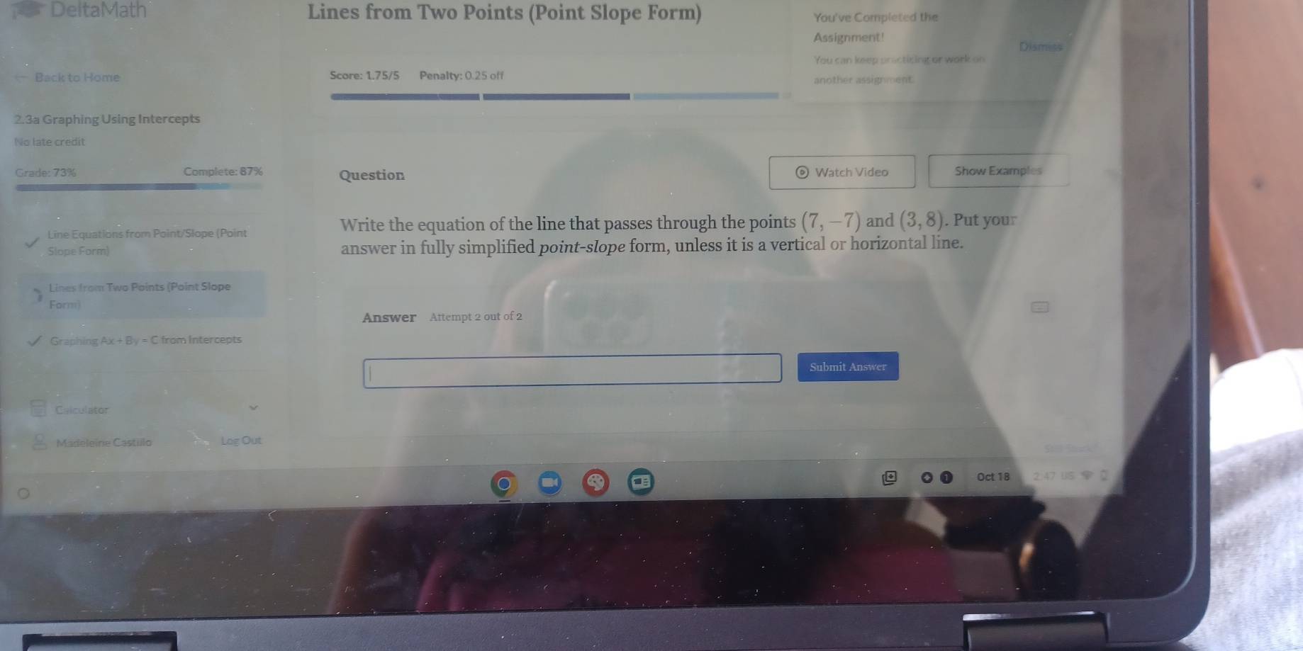 Solved: DeltaMath Lines from Two Points (Point Slope Form) You've ...