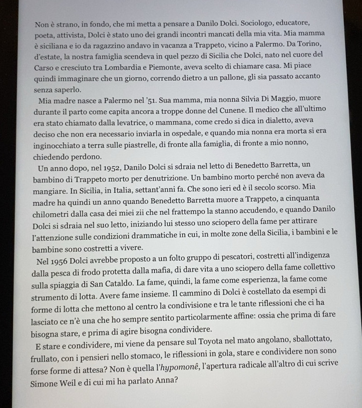 Risolto:Non è strano, in fondo, che mi metta a pensare a Danilo Dolci ...