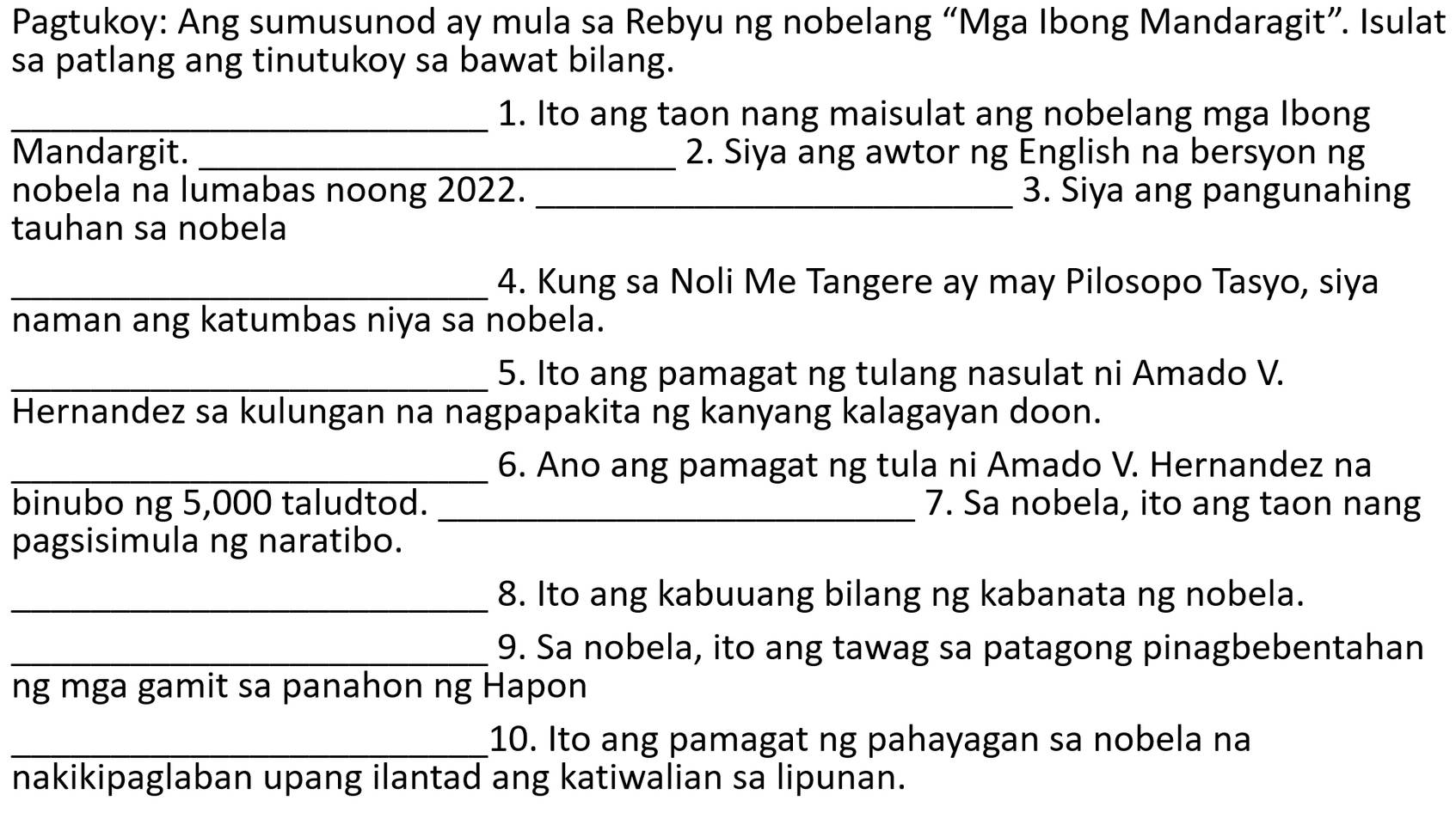 Solved: Pagtukoy: Ang sumusunod ay mula sa Rebyu ng nobelang “Mga Ibong ...