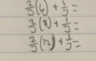 Solved: 2/3 (6)+ 1/2 = 2/5 (8)+ 1/3 = 2/3 (12)+ 1/3 = [Math]